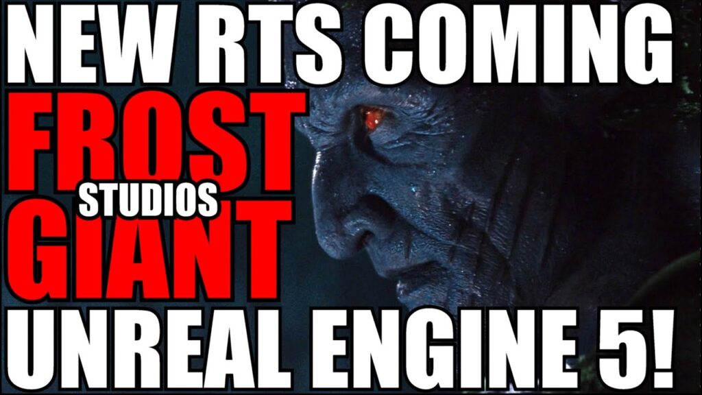Frost Giant Studios Building New RTS on Unreal Engine 5! Raising ...